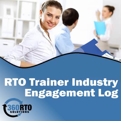RTO Trainer Industry Engagement Log | 360RTO Solutions